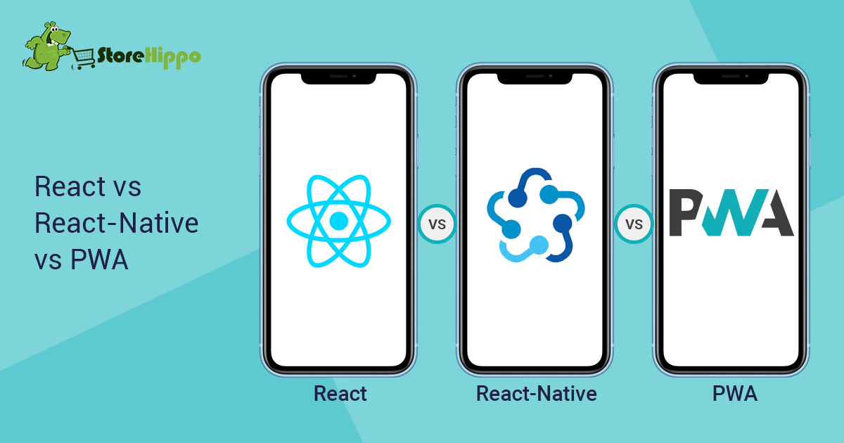 React React Native Pwa Whats Best For E Commercein 2020