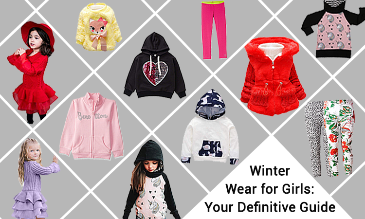 Winter Wear for Girls: Your Definitive Guide